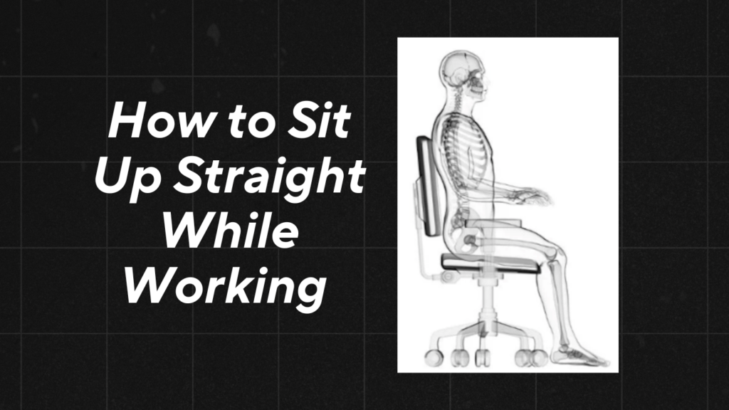 Keep Spine on Neutral Position While Seated for Long Time